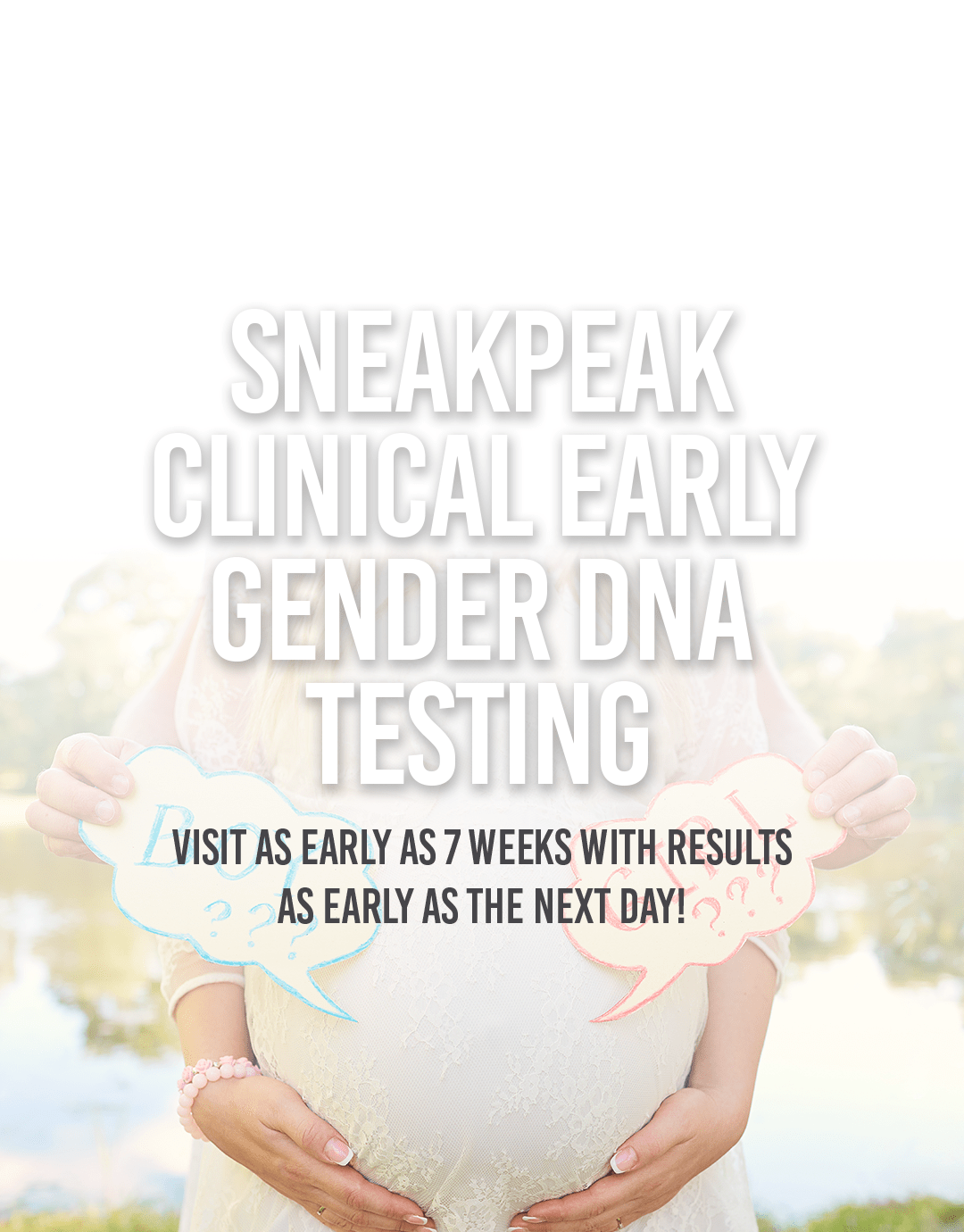 SneakPeek Clinical DNA Testing - Stork 4D Imaging